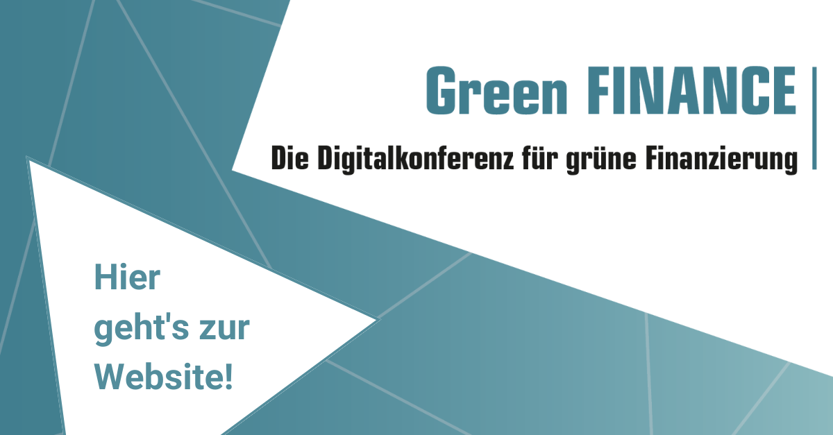 Green FINANCE – Die Digitalkonferenz für grüne Finanzierung - FINANCE